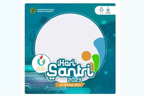 16 Twibbon Hari Santri Nasional 2023 Yang Nggak Malu Maluin Untuk Bikin