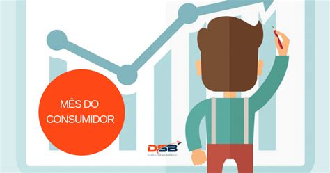 5 dicas para aumentar as vendas no mês do consumidor DSB Consultoria