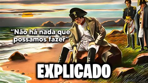 Napoleão Bonaparte Não há nada que possamos fazer DE ONDE VEIO O