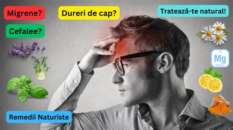 Migrene Dureri De Cap Remedii Naturale YouTube