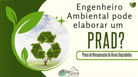 Engenheiro Ambiental pode assinar Prad Plano de Recuperação de Áreas