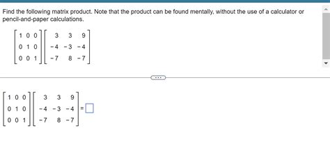 solved find the following matrix product note that the