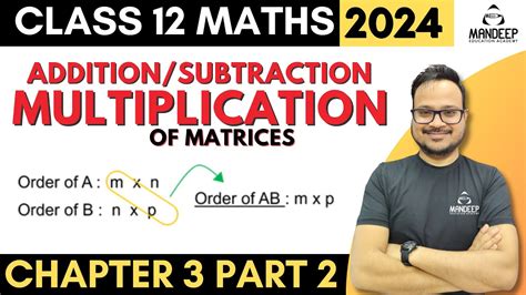 Matrices Part Multiplication Of Matrices Class Ncert Maths