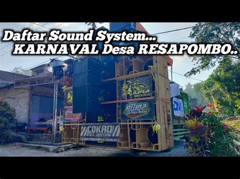 Daftar Hadir Sound System Di Karnaval Desa RESAPOMBO DOKO YouTube