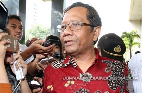 Mahfud MD Mengaku Tak Tahu Isu Dijadikan Cawapres JURNAL MEDIA Indonesia