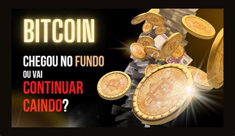 Bitcoin Onde Pode Estar O Fundo E Quando Volta A Subir