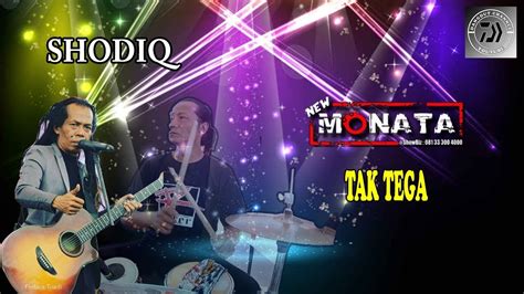 New Monata Terbaru Sodiq Monata Full Lirik Tak Tega Rhoma