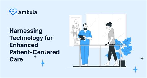 The Role Of Patient Centered Care In Modern Healthcare Ambula Healthcare