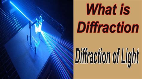 what is diffraction diffraction of light complete explanation with examples youtube