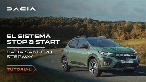 Dacia Sandero Stepway C Mo Usar El Sistema Stop Start Youtube