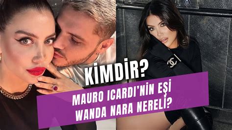 Wanda Nara Kimdir Mauro Icardi nin Eşi Kaç Yaşında Nereli Manisa