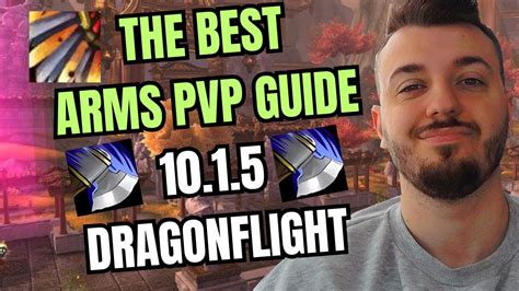 Ultimate Arms Warrior Pvp Guide Dragonflight No Bleeds Pure