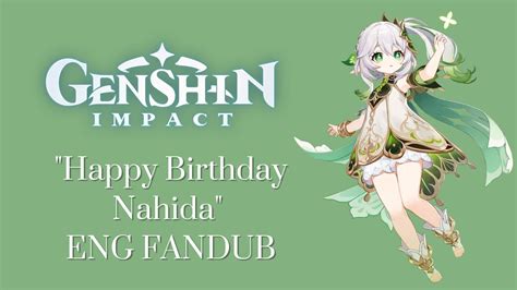 Happy Birthday Nahida Eng Fandub Quinton Youtube