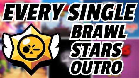 Every Single Brawl Stars Outro Animation Brawl Stars 12 YouTube
