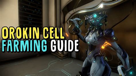 Warframe Orokin Cell Farming Guide YouTube
