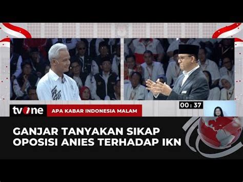 Anies Di Ulti Ganjar Soal IKN Begini Jawabannya TvOne