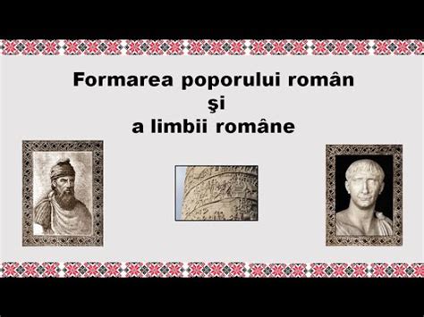 Formarea poporului român și a limbii române Schița lecției YouTube