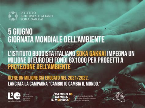 Giornata Mondiale Dellambiente La Soka Gakkai Italiana Impegna Un