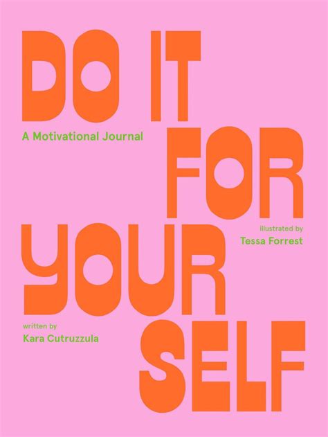 Do It For Yourself Guided Journal A Motivational Journal Von Kara