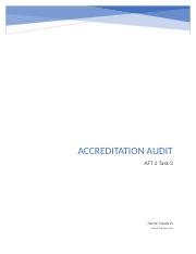 Accreditation Audit Task 3 Docx ACCREDITATION AUDIT AFT 2 Task 3