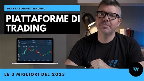 Le 3 Migliori Piattaforme Di Trading Online YouTube