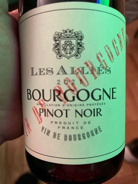 2021 Les Alliés Pinot Noir Bourgogne France Burgundy Bourgogne