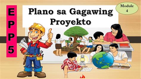 PLANO NG PROYEKTO EPP 5 MODULE 4 I KARUNUNGAN TV YouTube