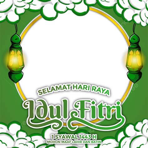 Twibbon Hari Raya Idul Fitri PNG Twibbon Idul Fitri Idul Fitri Hari