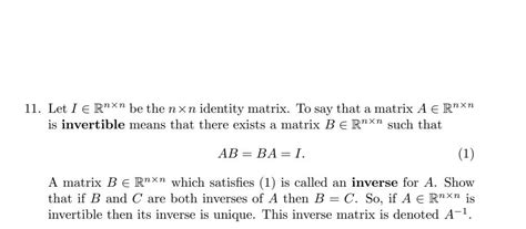 solved 1 let i∈rn×n be the n×n identity matrix to say that