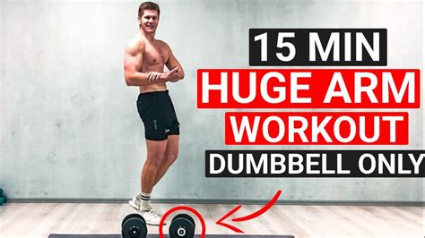 15 MINUTE HUGE ARM WORKOUT DUMBBELLS ONLY YouTube