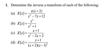 solved determine the inverse z transform of each of the