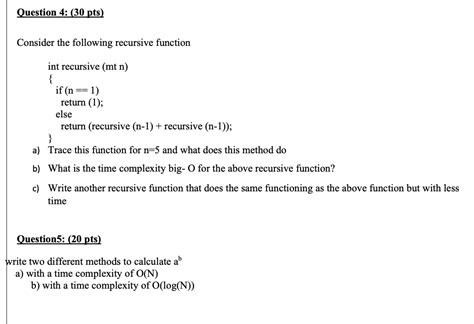 solved question 4 30 pts consider the following recursive