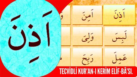 7 Ders TECVİDLİ Kuran ı Kerim ELİF BÂsı Esre İnce harfleri i