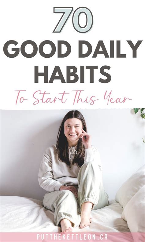 70 Good Daily Habits To Start This Year Work Habits Daily Habits Life