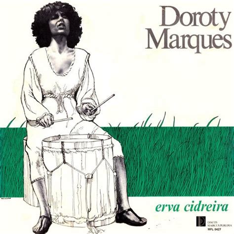Erva Cidreira Discografía de Doroty Marques LETRAS