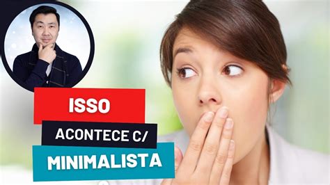 Os 7 Benefícios que o Minimalismo Traz em Nossas Vidas que Você Não