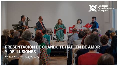 Literatura Semana de Guanajuato Presentación de Cuando te hablen de