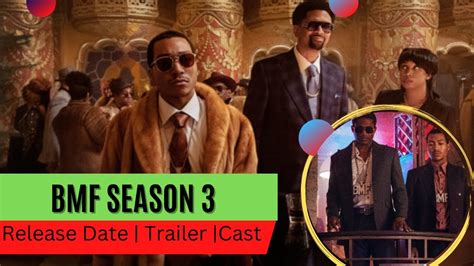 BMF Season 3 Release Date Trailer Cast Expectation Ending