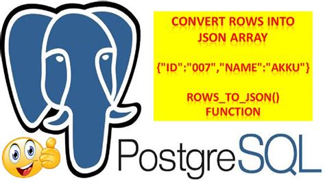 How To Convert Table Records Into Json Array In Postgresql Rowtojson Function Knowledge