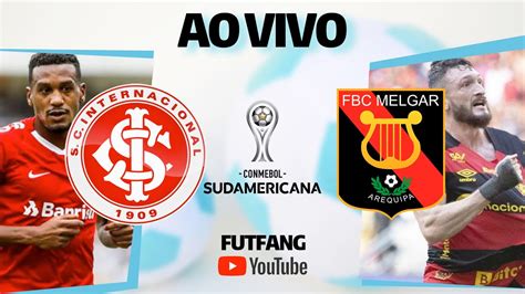 INTERNACIONAL X MELGAR AO VIVO SUL AMERICANA POS JOGO YouTube