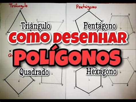 Como Desenhar Tri Ngulo Quadrado Pent Gono E Hex Gono A Partir Da