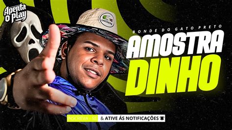 BONDE DO GATO PRETO MUSICA NOVA 2024 EU GOSTO ASSIM AMOSTRADINHO