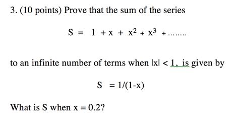 solved prove that the sum of the series s 1 x x 2
