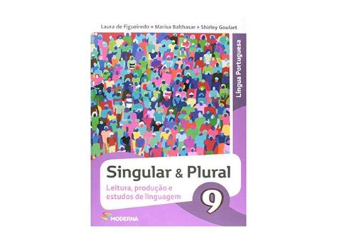 Singular e Plural Língua Portuguesa Leitura Produção e Estudos de