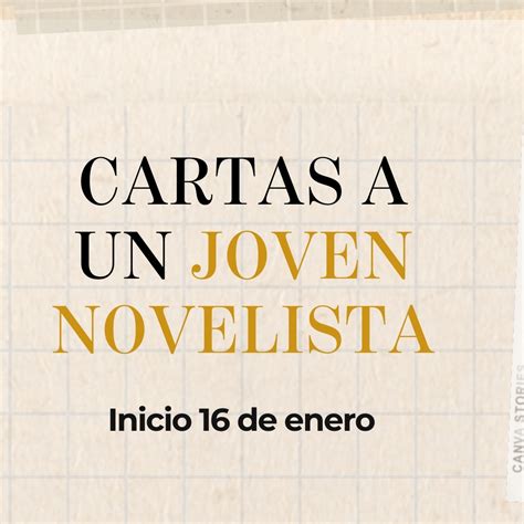 Cursiva On Twitter No Te Pierdas Cartas A Un Joven Novelista Un