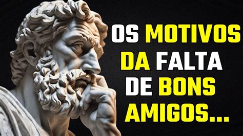A FALTA DE AMIGOS INDICA QUE UMA PESSOA É MUITO YouTube