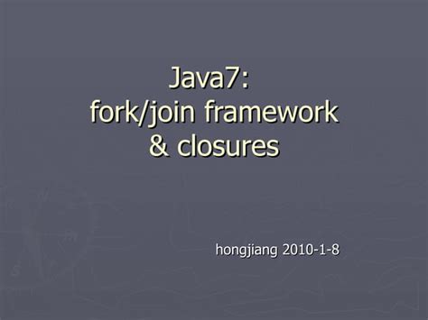 Java7 Fork Join Framework And Closures PPT