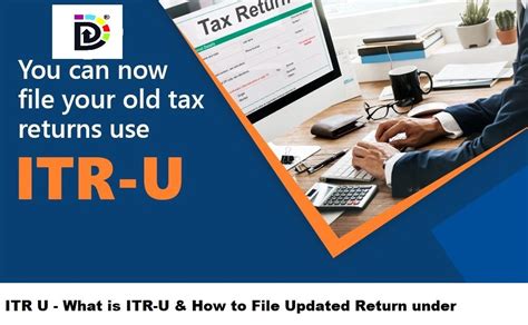 ITR U What Is ITR U How To File Updated Return Under Section