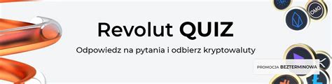 Revolut Quiz Odpowiedzi Odbierz Darmowe Tokeny Kryptowalut