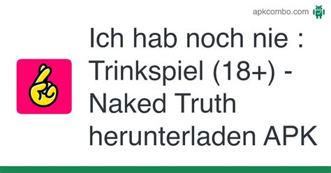 Ich Hab Noch Nie Trinkspiel 18 Naked Truth APK Android Game
